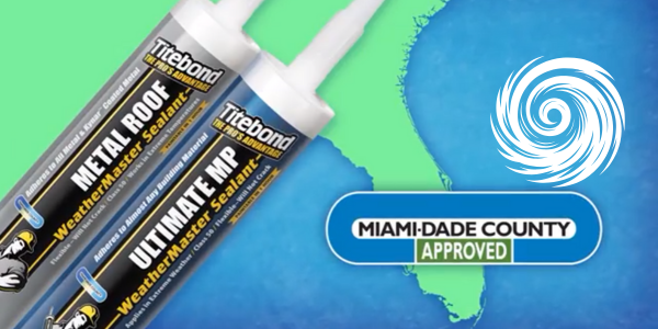 Hurricane-proof your roof: Titebond® Metal Roof and Ultimate MP ...